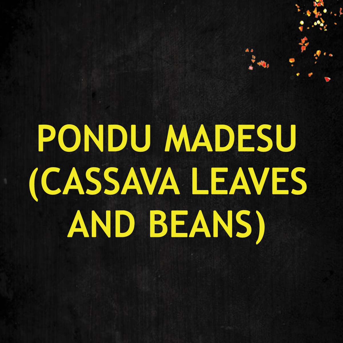Pondu Madesu (Cassava Leaves and Beans) – Best of Africa's Food Store